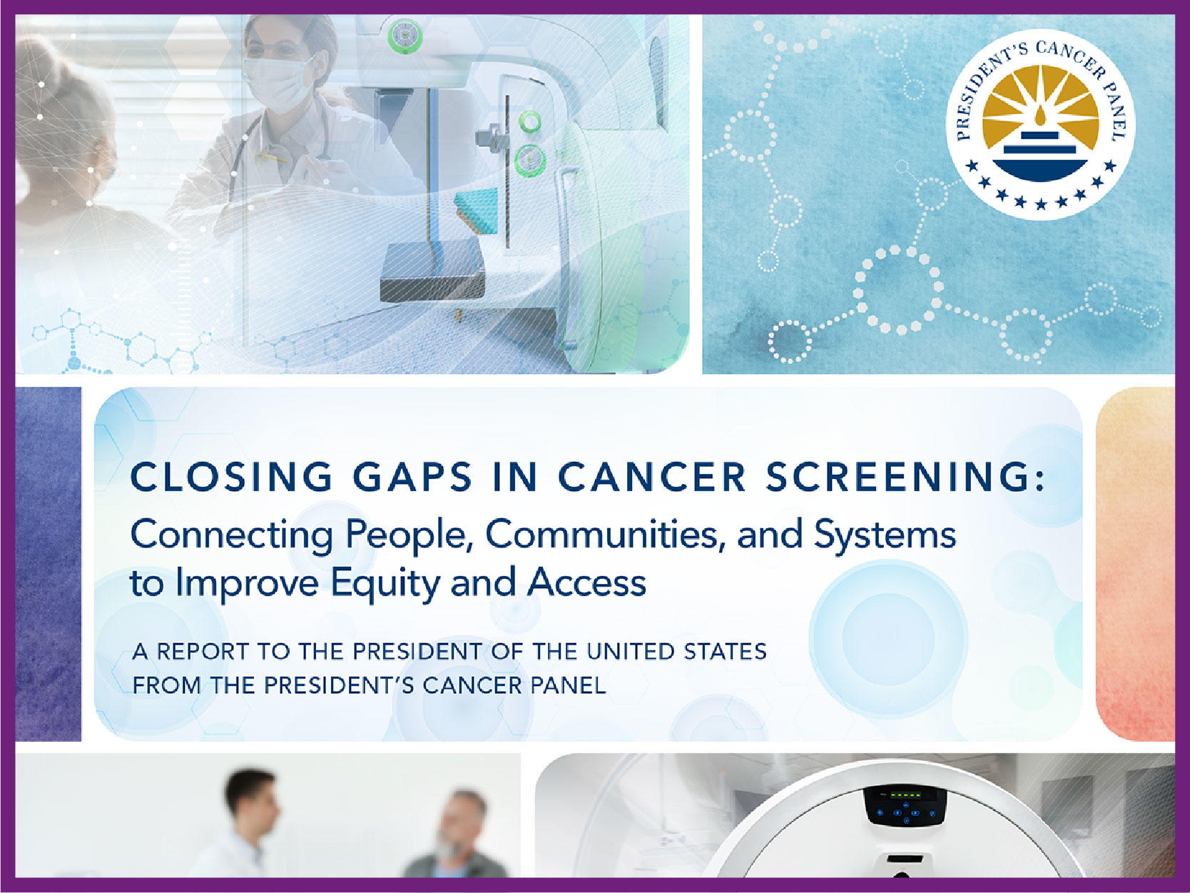 President’s Cancer Panel: Closing Gaps in Cancer Screening - NCI